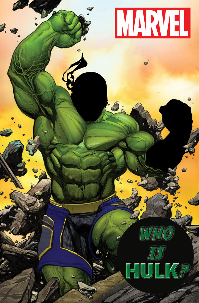 Marvel joue avec l'identité de son nouveau Hulk | COMICSBLOG.fr Marvel joue avec l'identité de son nouveau Hulk | COMICSBLOG.fr